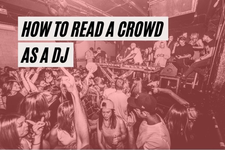 How to read the crowd as a DJ - Learn this and nail every set
